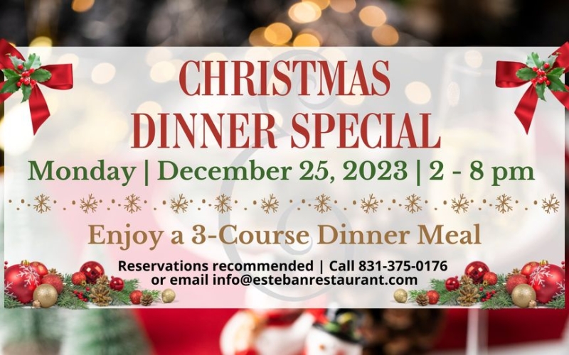 Enjoy Christmas Dinner 2023 at Esteban Restaurant | Old Monterey