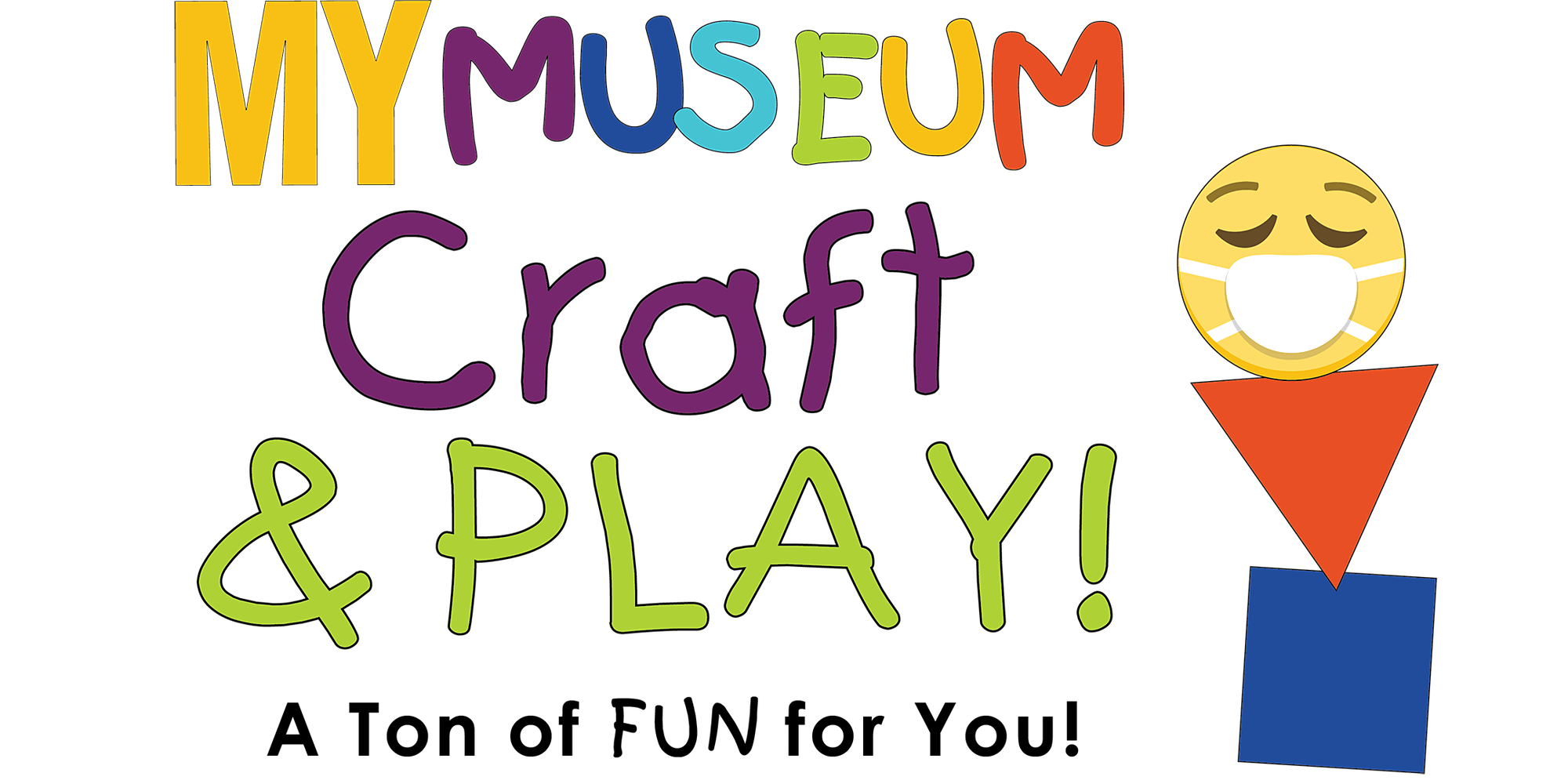 MY Museum Craft and Play Kits for Kids, Pick-up June 18-20 | Old Monterey